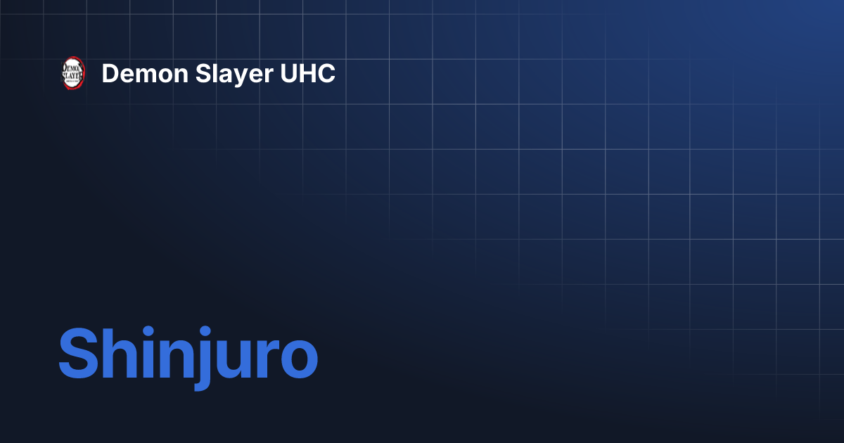 Shinjuro | Demon Slayer UHC